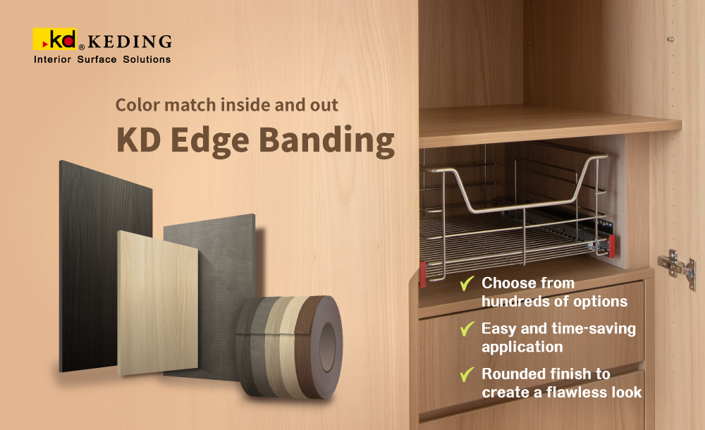 Color match inside and out KD edge banding - Keding