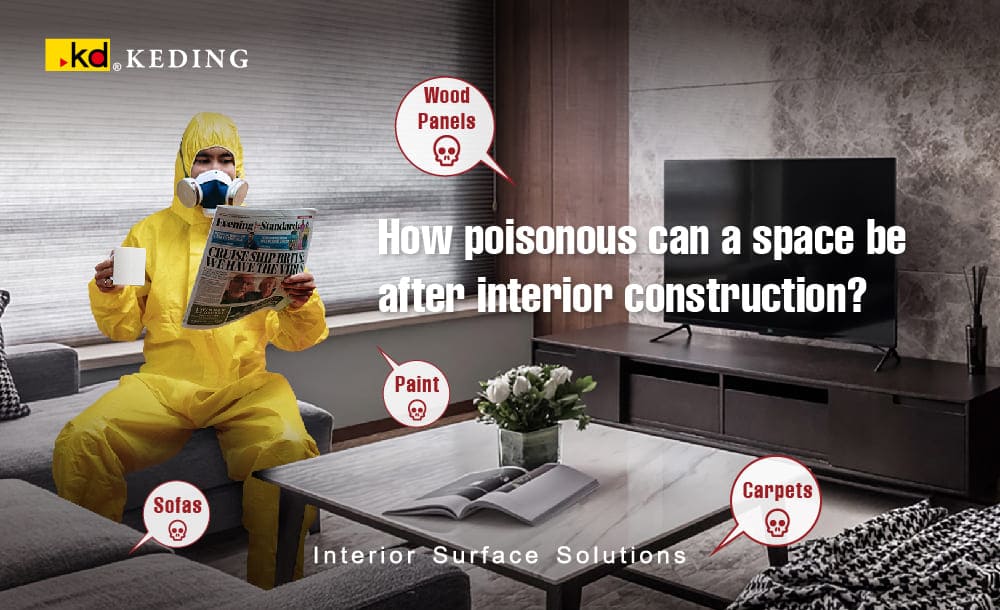 How poisonous can a space be after interior construction? - Keding